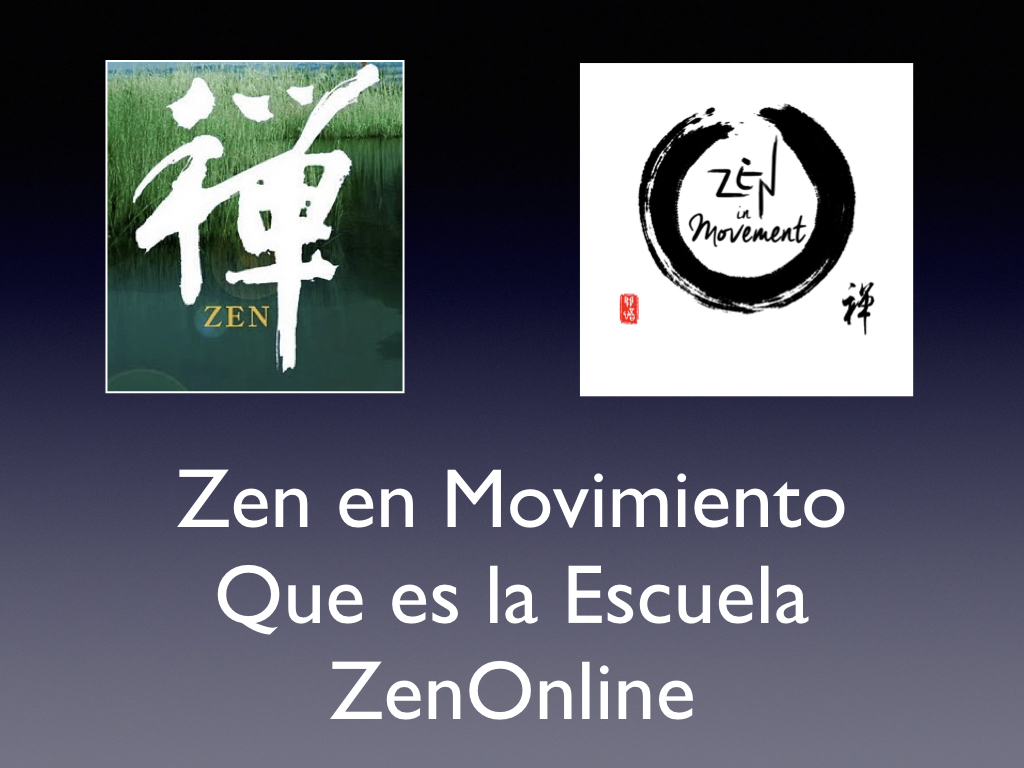 ZenClassOnline Nivel Kyu w.o.z.m. – ZEN IN MOVEMENT